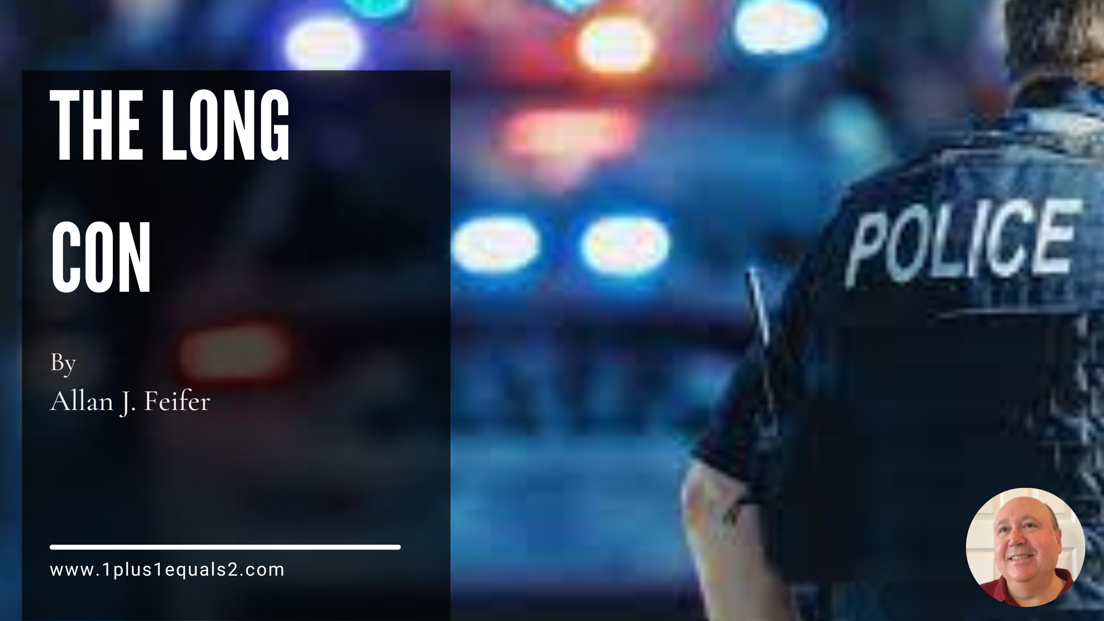The Long Con - 1Plus1Equals2.com